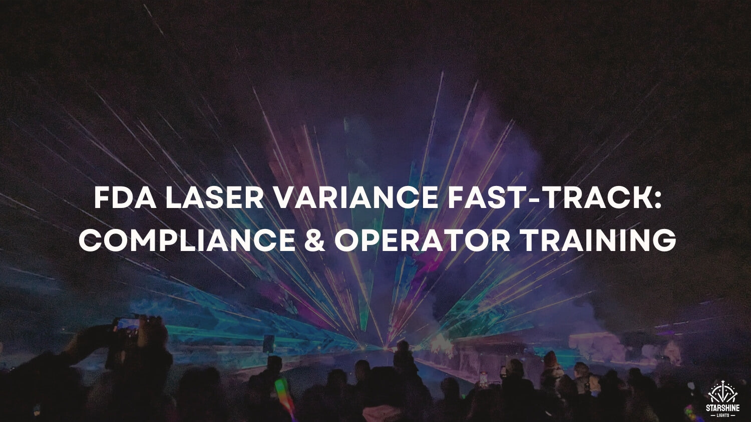 FDA Laser Variance Fast-Track: Compliance & Operator Training